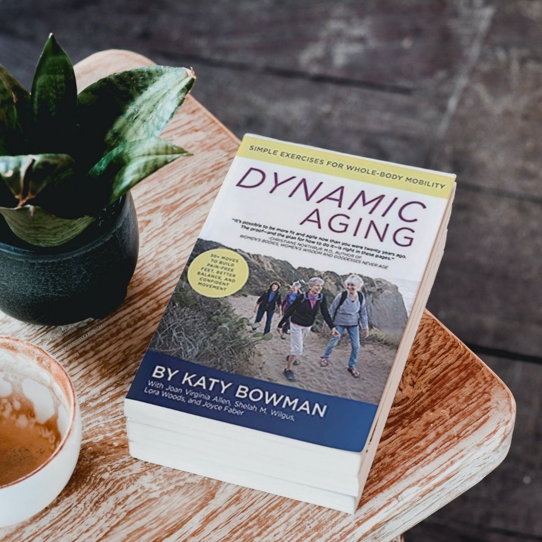 Dynamic Aging: Simple Exercises for Whole Body Mobility - Third Age Mojo